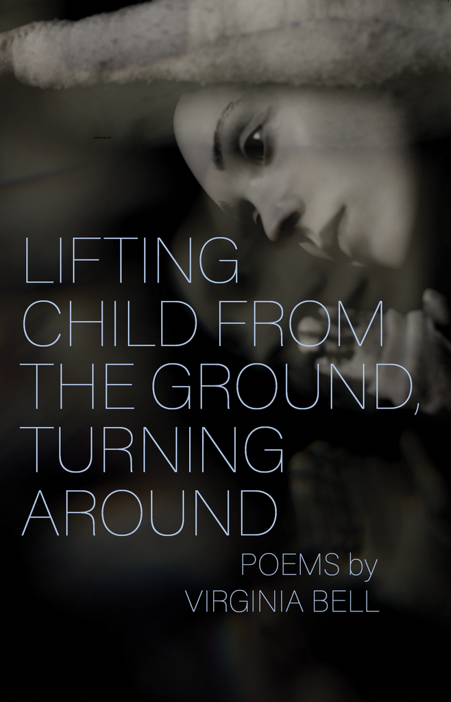 Lifting Child From the Ground, Turning Around – Glass Lyre Press